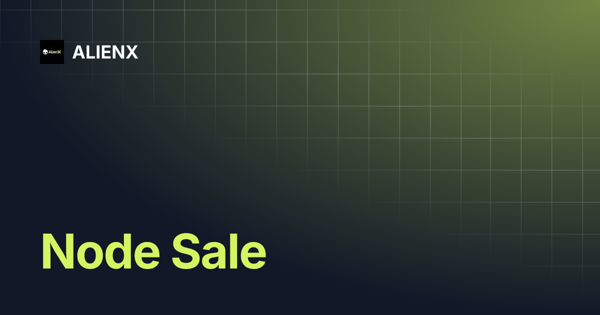 Node Sale | ALIENX