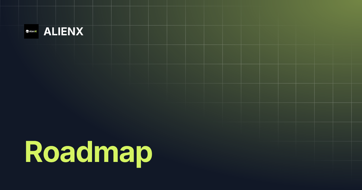 Roadmap | ALIENX
