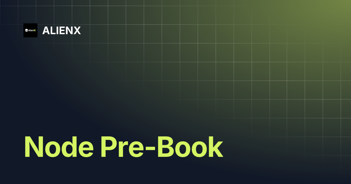 Node Pre-Book | ALIENX